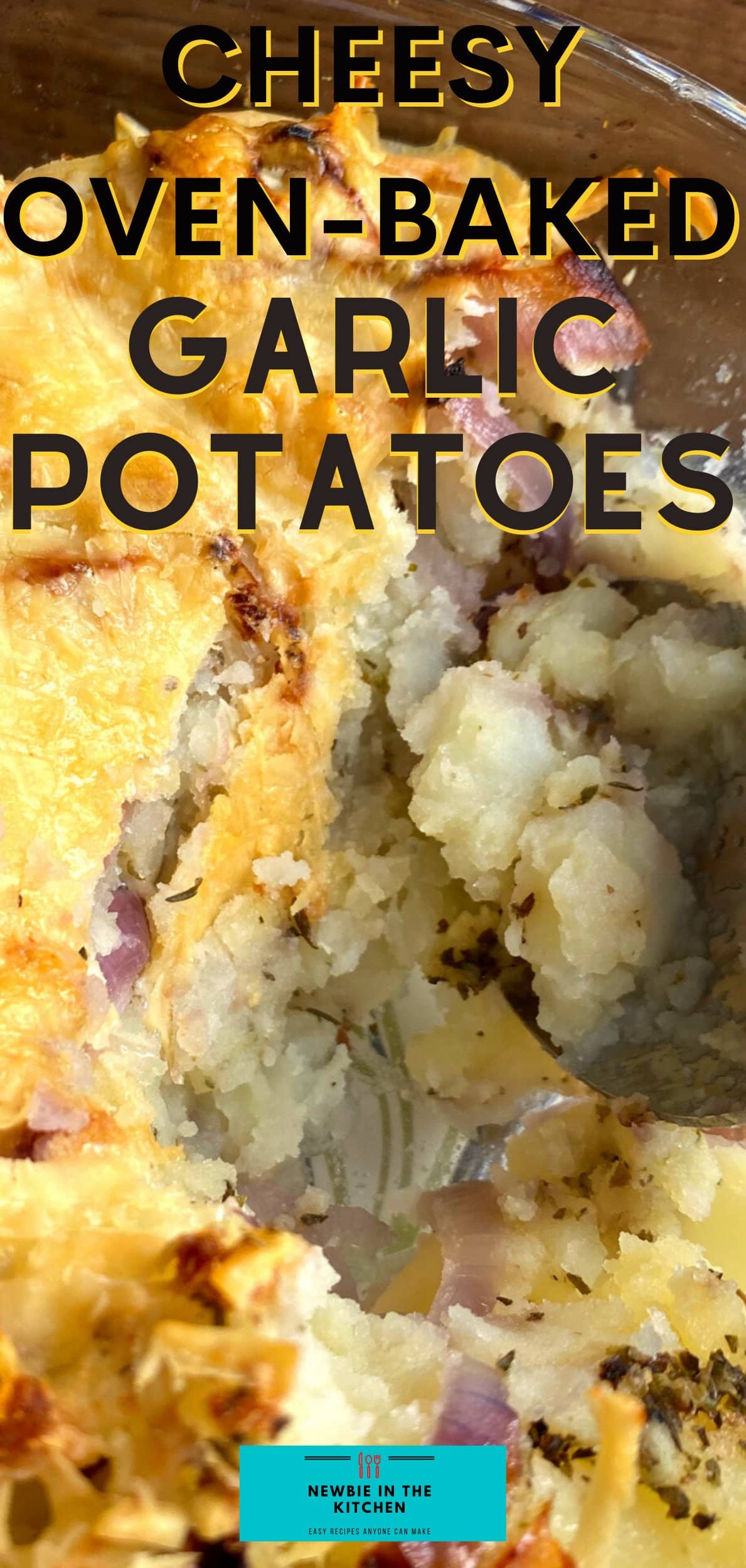 Cheesy Oven-Baked Garlic Potatoes | Newbie In The Kitchen