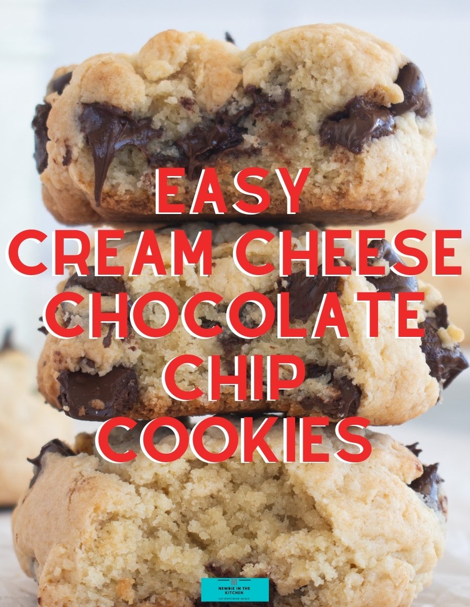 Easy Cream Cheese Chocolate Chip Cookies | Newbie In The Kitchen