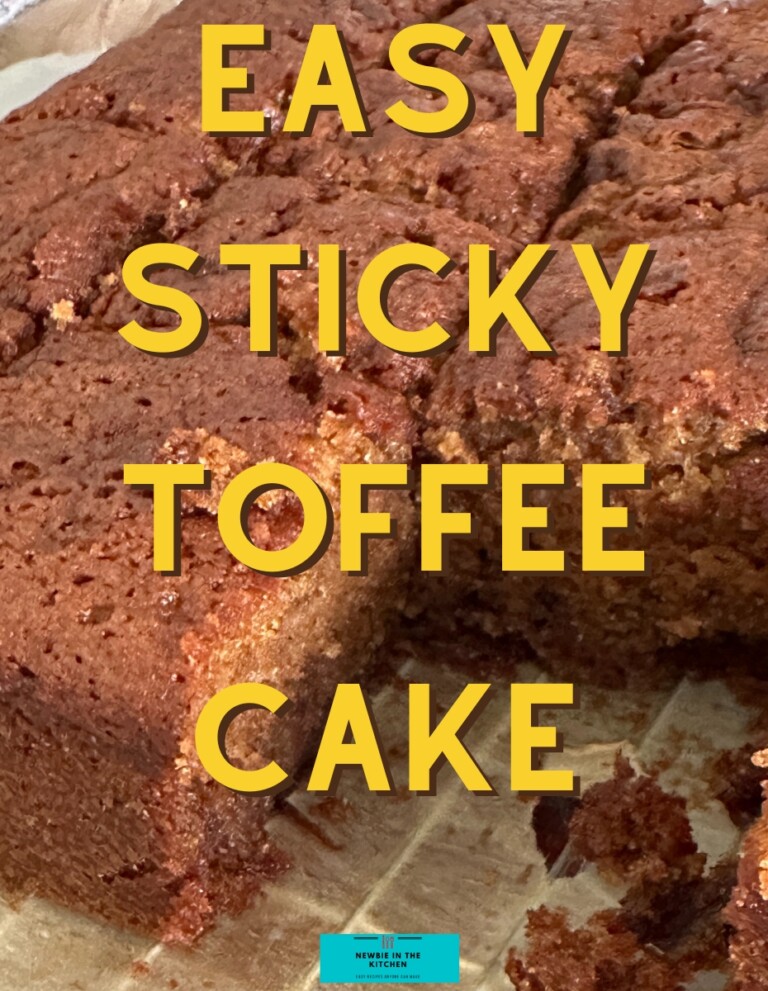 Easy Sticky Toffee Cake | Newbie In The Kitchen