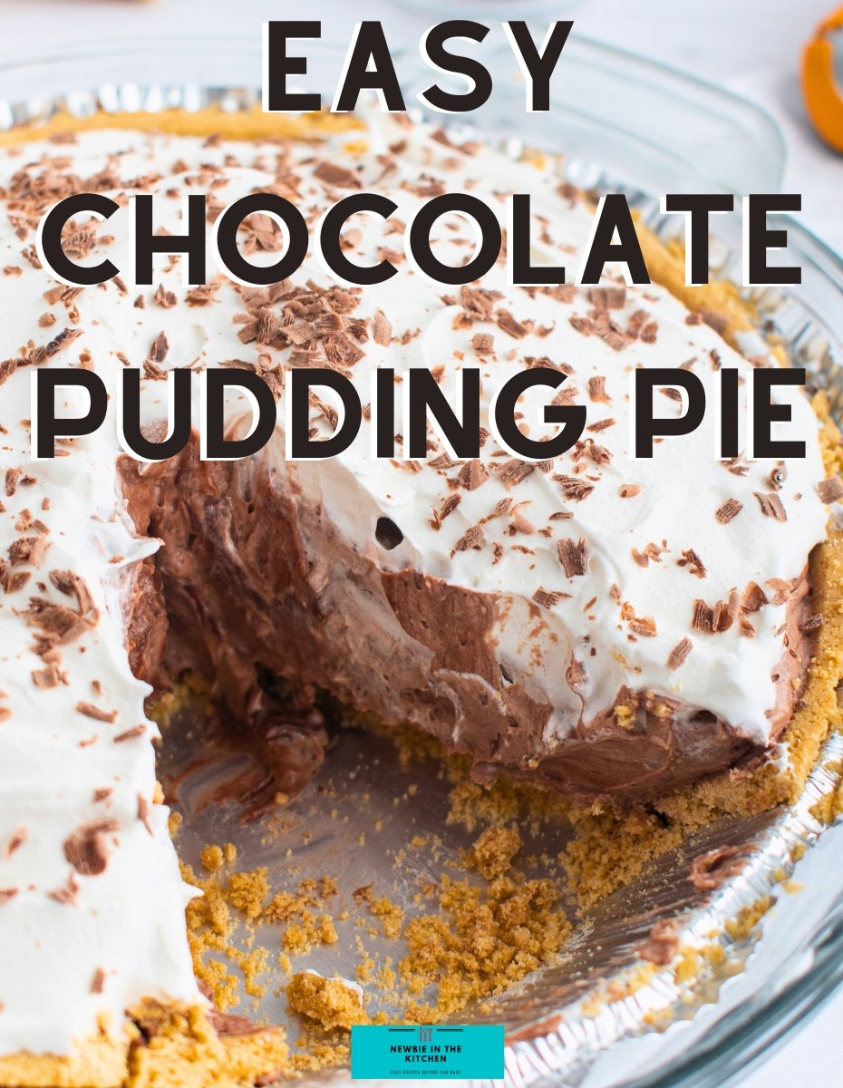 Easy Chocolate Pudding Pie | Newbie In The Kitchen
